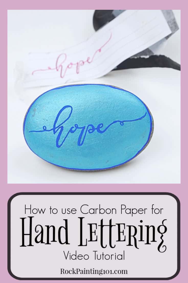 How to use carbon paper to hand letter on rocks - Rock Painting 101