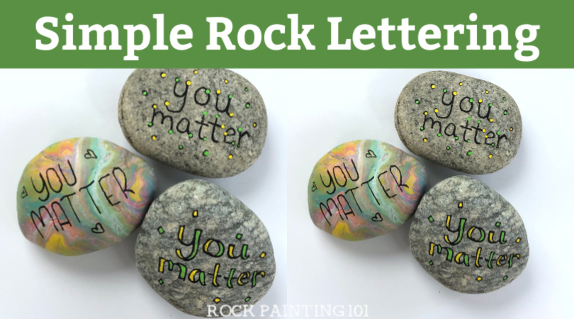 5 tips to start hand lettering on painted rocks - Rock Painting 101