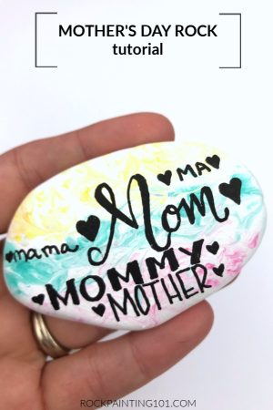 How to make a lovely hand-lettered Mother's Day rock - Rock Painting 101