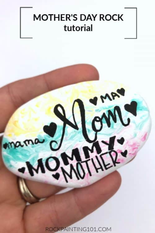 How to make a lovely hand-lettered Mother's Day rock - Rock Painting 101