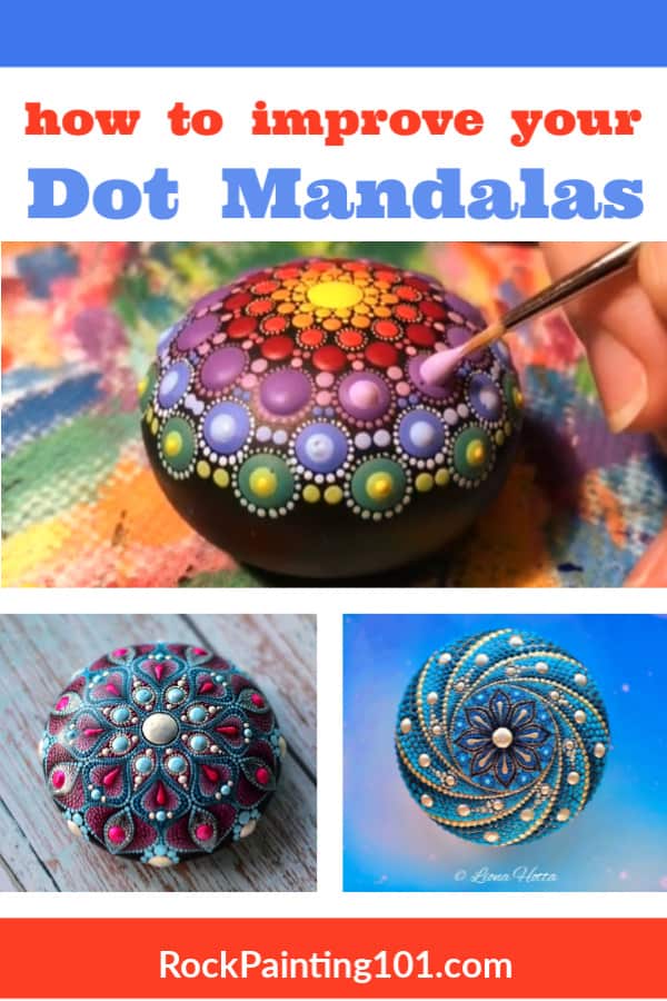 6 Tips for Improving Dotting Mandalas - Rock Painting 101