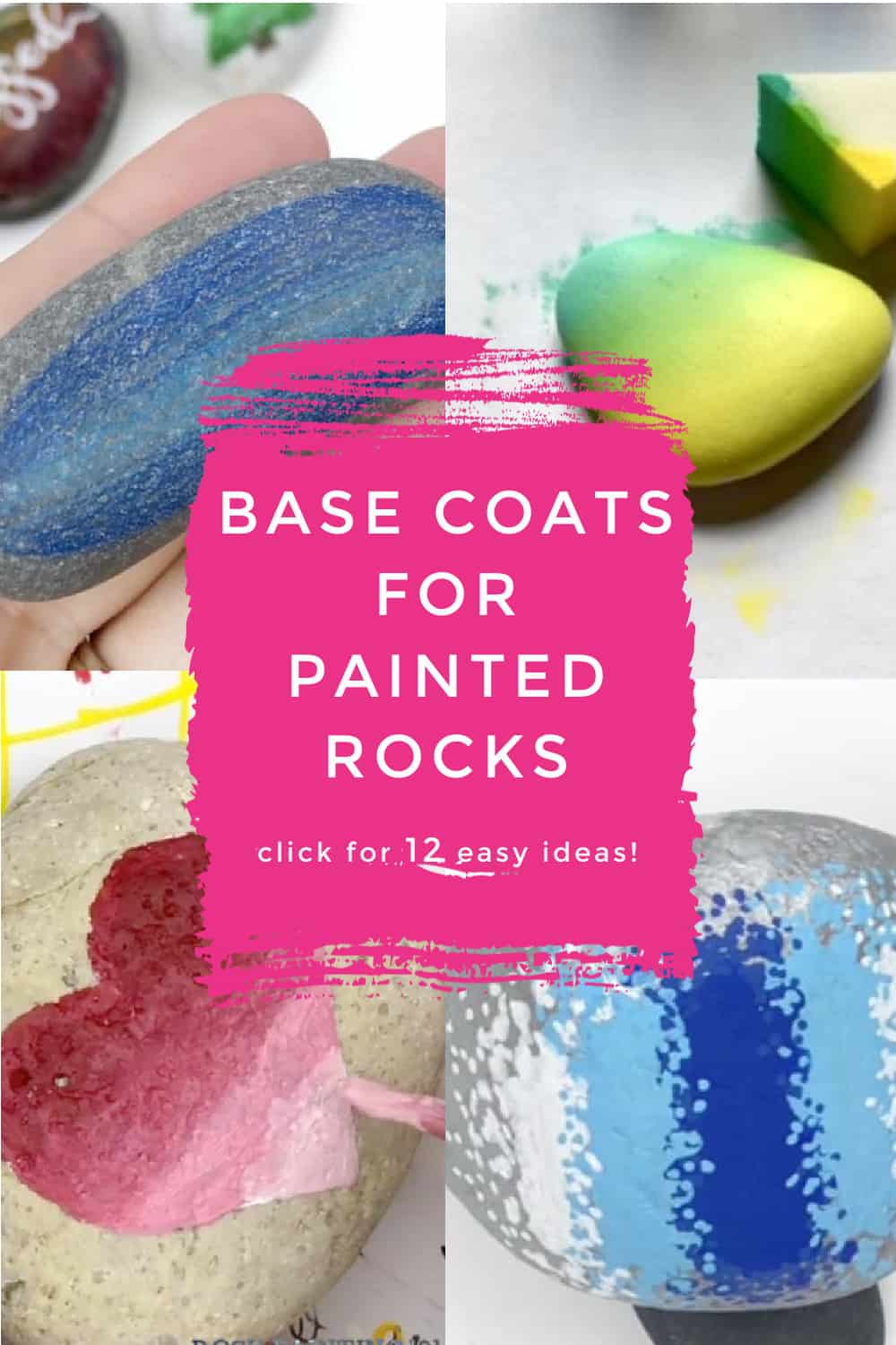 14 easy Base Coat Ideas for painting rocks - Rock Painting 101